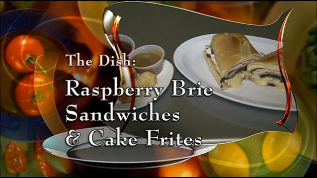 Raspberry Brie Sandwich & Cake Frites/Sweetness Bake Shop & Cafe - WSVN ...