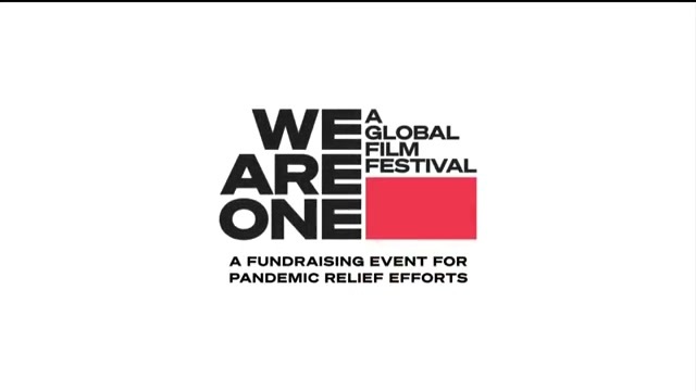 We Are One brings together 20 film fests for 10-day fundraiser on ...